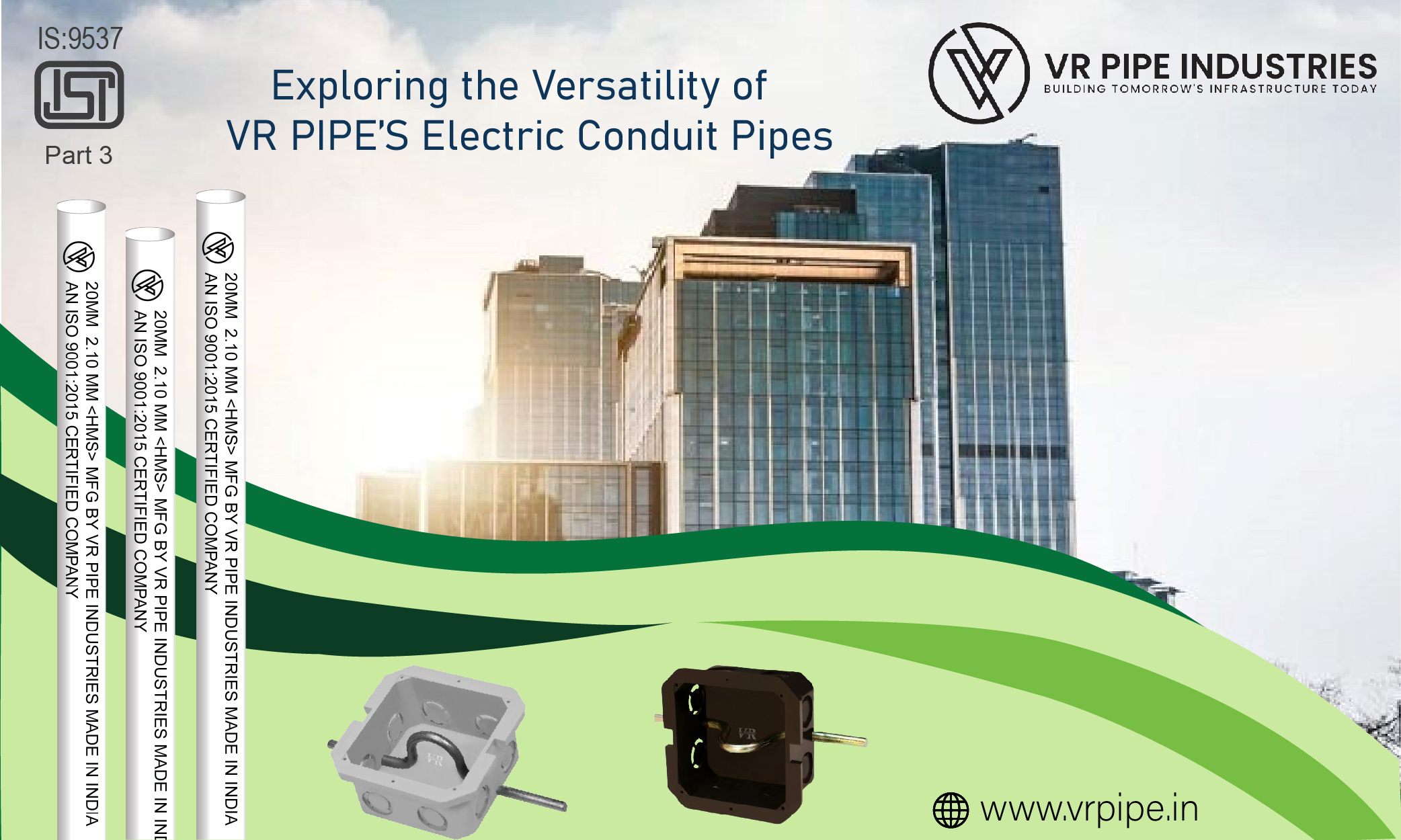 Exploring the Versatility of VR PIPE’s Electric Conduit Pipes – Best Electrical Conduits Pipes ...